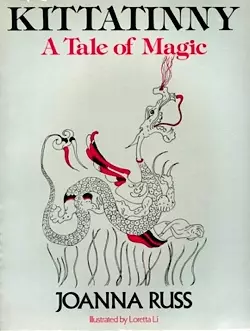 Läser Joanna Russ Kittatinny: A Tale of Magic (1978)