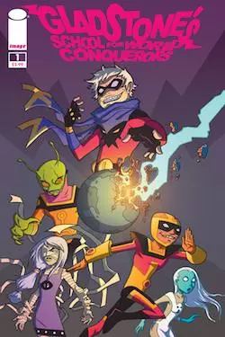 Gladstone's School for World Conquerors Issues # 1 & 2