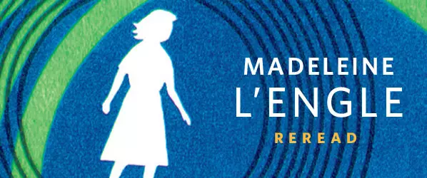 Memperkenalkan Madeleine L'Engle Reread