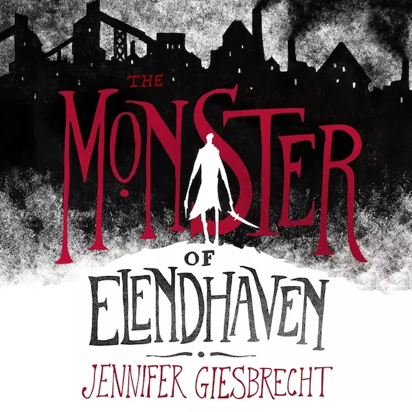 Escuche un extracto de audio de la fantasía oscura de Jennifer Giesbrecht El monstruo de Elendhaven
