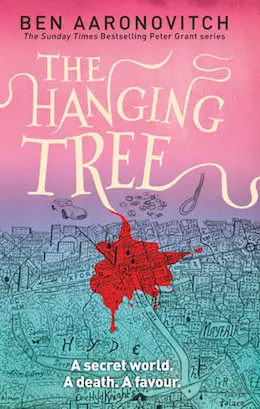 Magic and Other Weird Bollocks: The Hanging Tree nga Ben Aaronovich