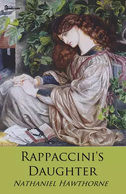 Juggling Allegories: Натаниэль Хафорнның "Раппакчининың кызы"