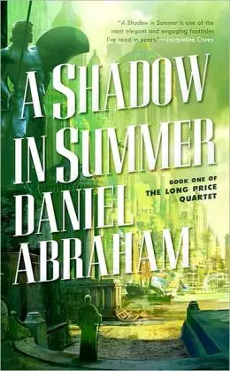 Suntsipen masiboaren ideiak: Daniel Abrahamen A Shadow In Summer