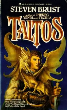 “Làm thế nào bạn có thể nói?”: Steven Brust’s Taltos