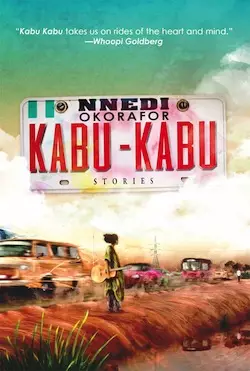 Ni Ĉiuj Rakontas Pri Ŝi: Kabu Kabu de Nnedi Okorafor