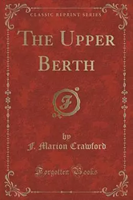 Tsoron Ƙungiyoyin Cocktail: F. Marion Crawford's "The Upper Berth"