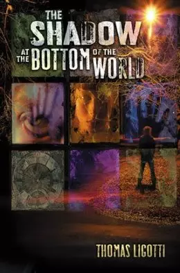 Bintang-bintang yang mengigau dan orang-orangan sawah kulat: "The Shadow at the Bottom of the World" karya Thomas Ligotti