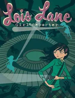 Lois Lane, Girl Reporter: E le o se Moniker leaga tele