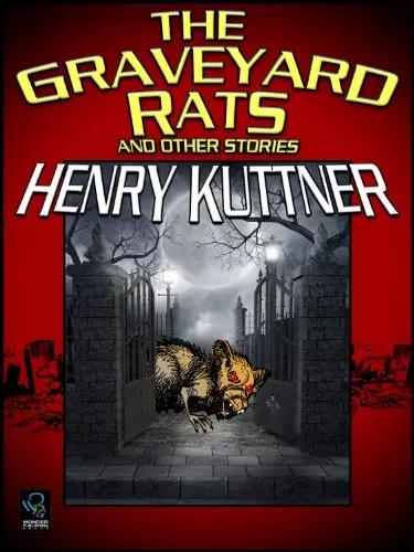 ROUSES? Ek dink nie hulle werk met mummies nie: Henry Kuttner se "The Graveyard Rats"