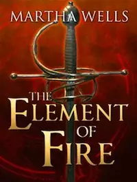 Sleeps With Monsters: The Element of Fire fan Martha Wells