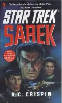 Les Vulcains et les femmes qui les aiment : Sarek d'A.C. Crispin