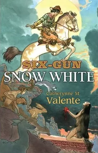 La più bella di tutte: Biancaneve a sei cannoni di Catherynne M. Valente