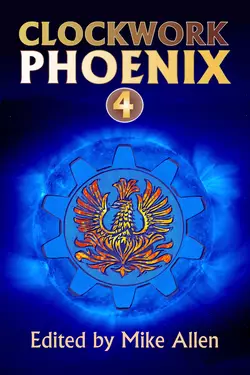 นิยายสั้นสปอตไลท์: Clockwork Phoenix 4 ตัดต่อโดย Mike Allen