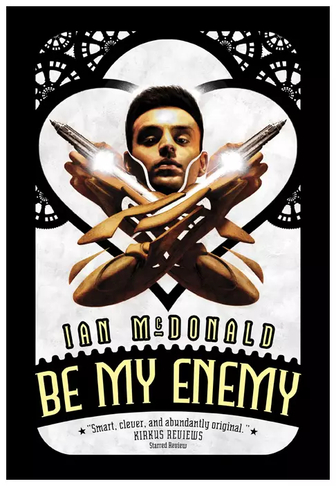 Let the Bona Temps Roll: Be My Enemy โดย Ian McDonald