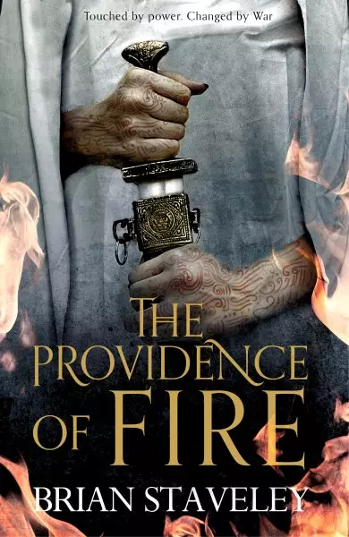 Datgeliad Clawr y DU ar gyfer The Providence of Fire gan Brian Staveley 72630_1