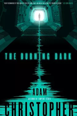 Between The Devil and the Deep Blue Sea: The Burning Dark Adam Christopher-en eskutik