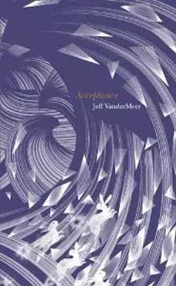 La Fino estas la Komenco: Akcepto de Jeff VanderMeer 73603_1