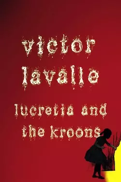The Boundaries of Sanity & the Supernatural: Victor LaValles The Devil in Silver & Lucretia and the Kroons 76409_2