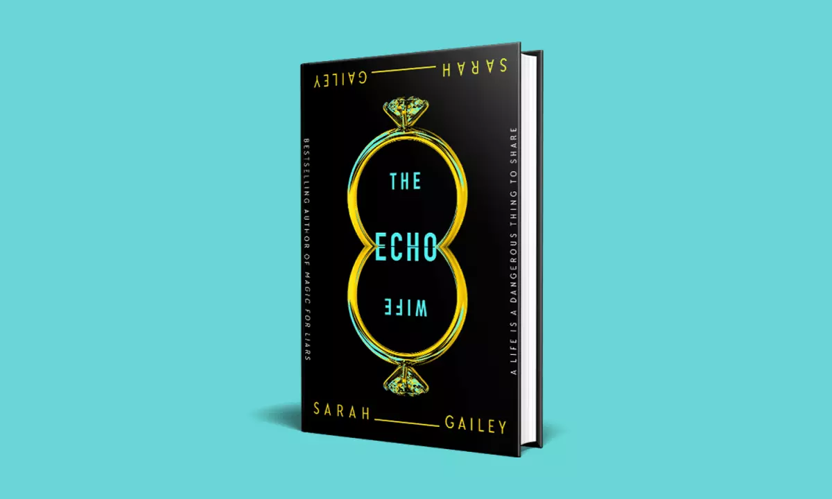 Sci-fi domácí thriller: The Echo Wife od Sarah Gailey