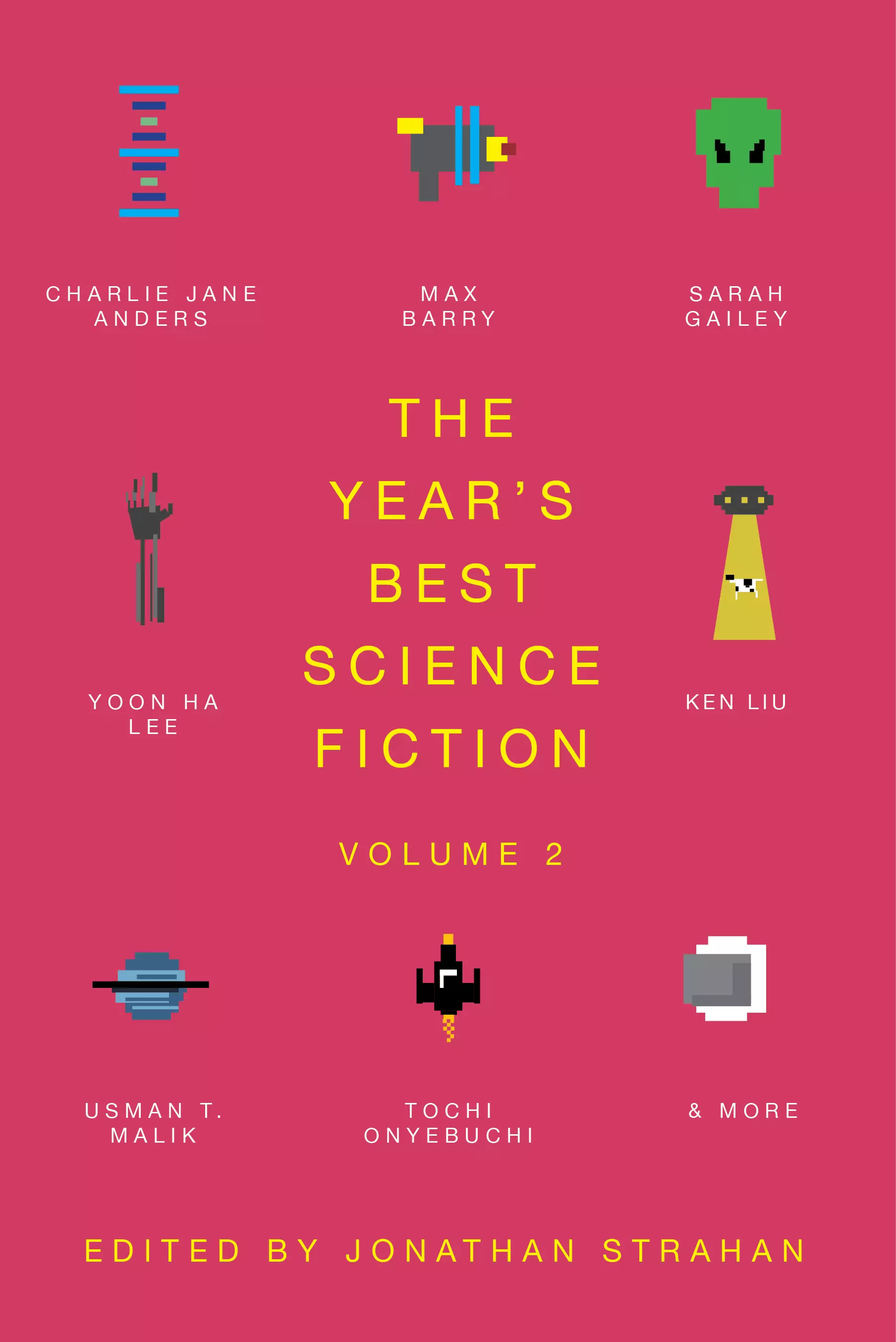 Pagbubunyag ng Cover at Talaan ng mga Nilalaman para sa The Year’s Best Science Fiction: Volume 2, Edited by Jonathan Strahan 9426_1