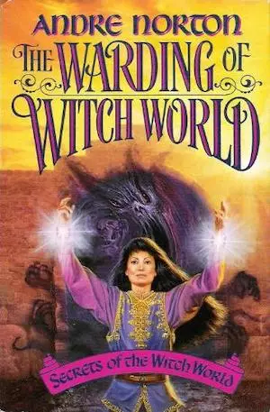 Girtina Pirtûka Li Cîhanê: The Warding of Witch World ya Andre Norton