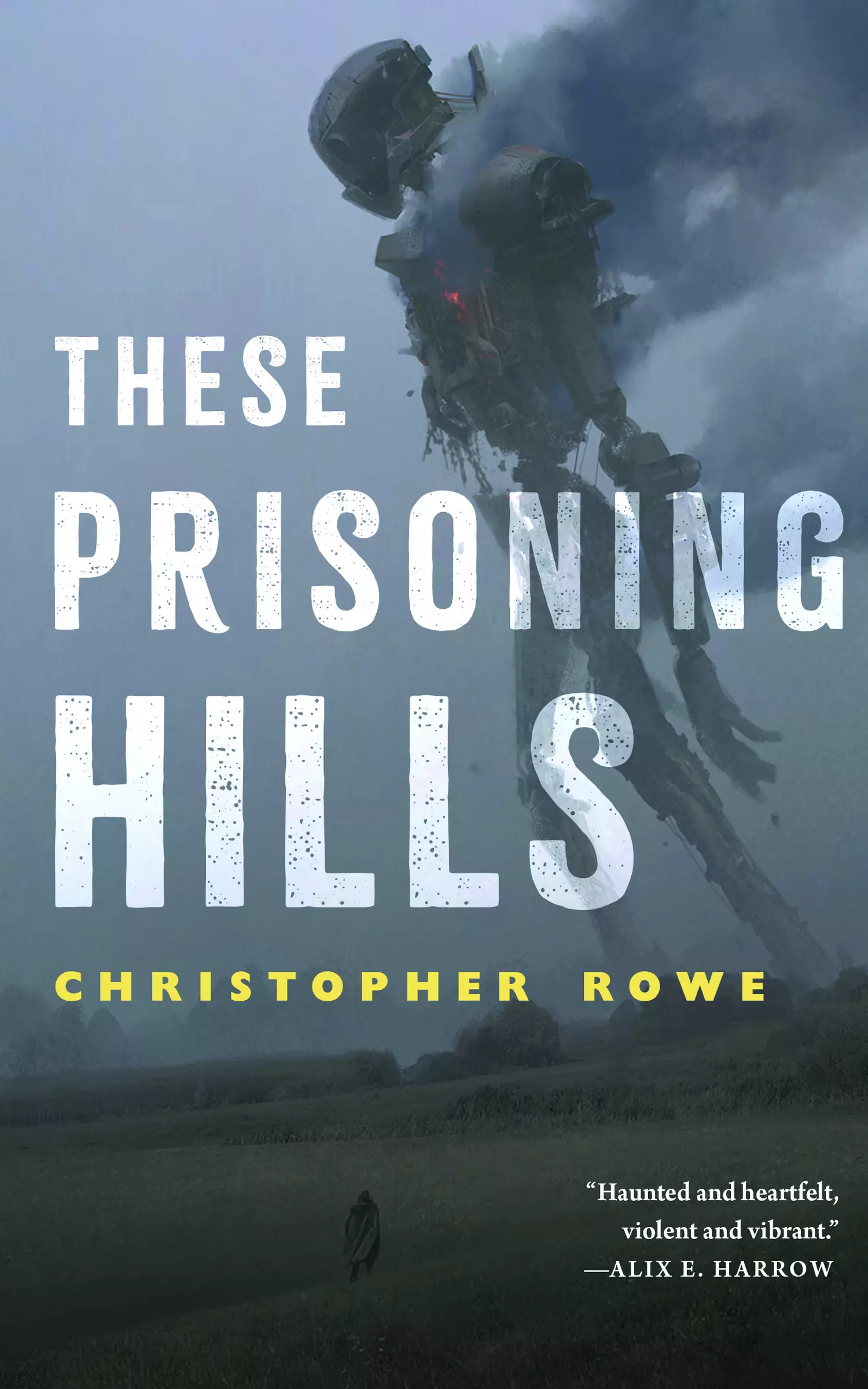 Haunting and Heartfelt: Reveling Christopher Rowe's These Prisoning Hills 9908_1